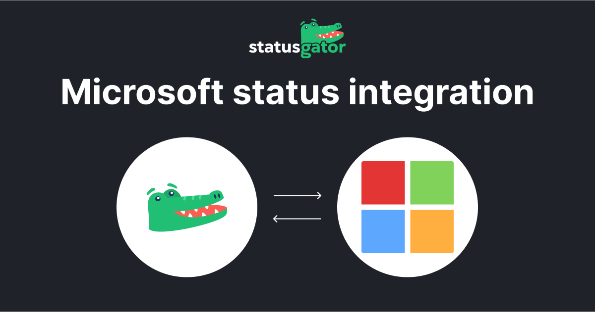 Microsoft status Integration | StatusGator