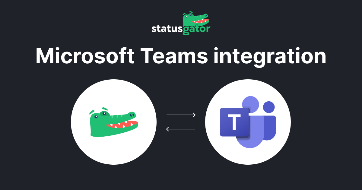 Microsoft Teams Integration | StatusGator