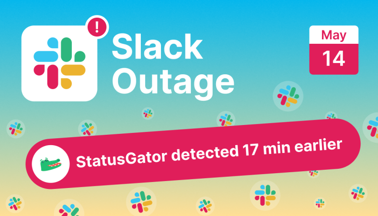 Slack outage on May 14, 2026 | StatusGator